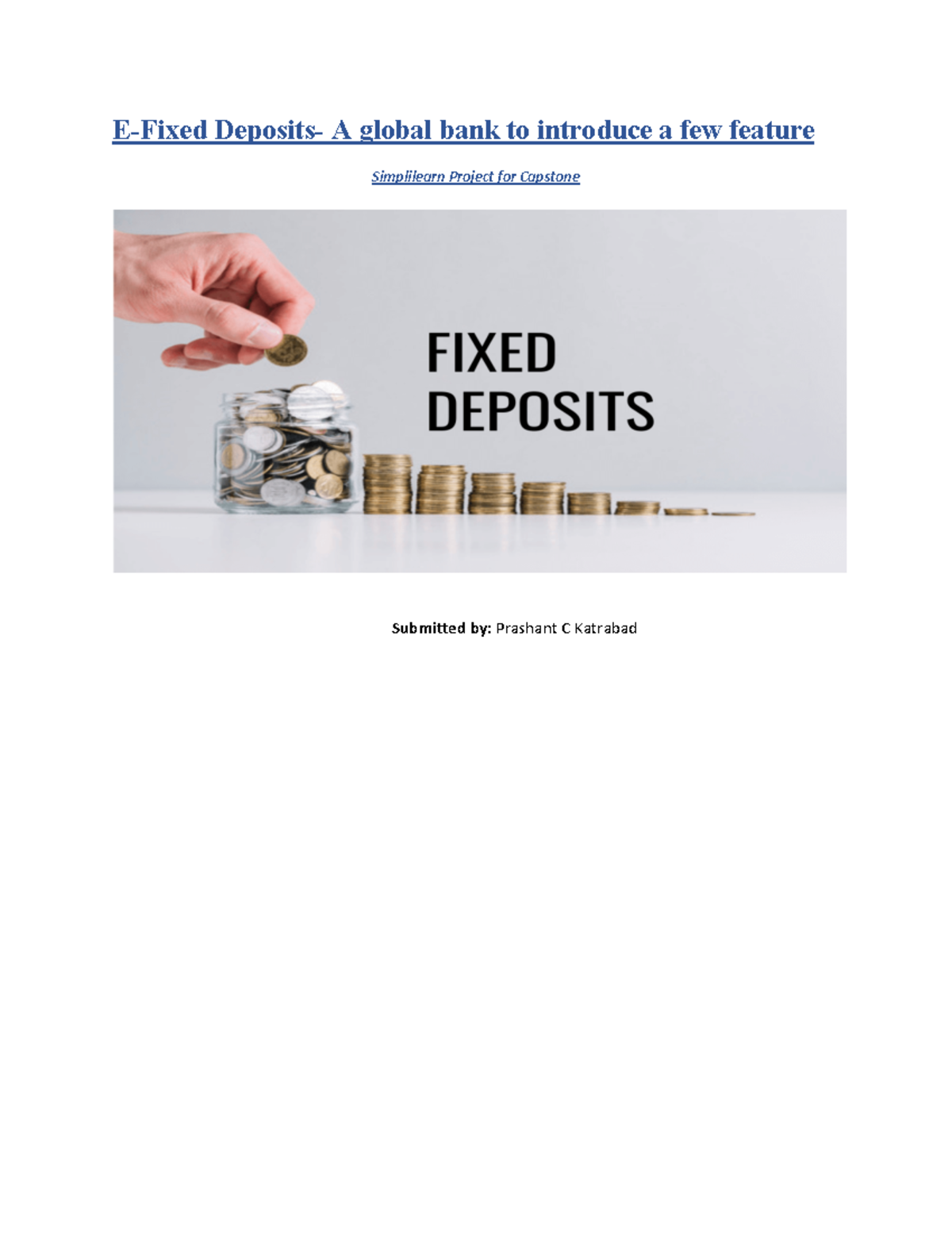 E fixed deposits 1 - E-Fixed Deposits- A global bank to introduce a few ...
