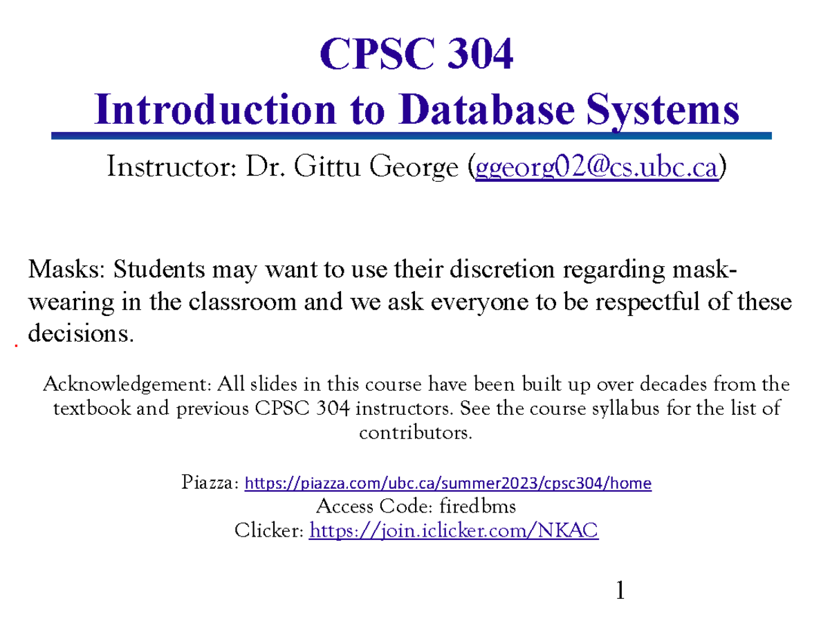 1 Introduction Lecture 1 Cpsc 304 Introduction To Database Systems Instructor Dr Gittu