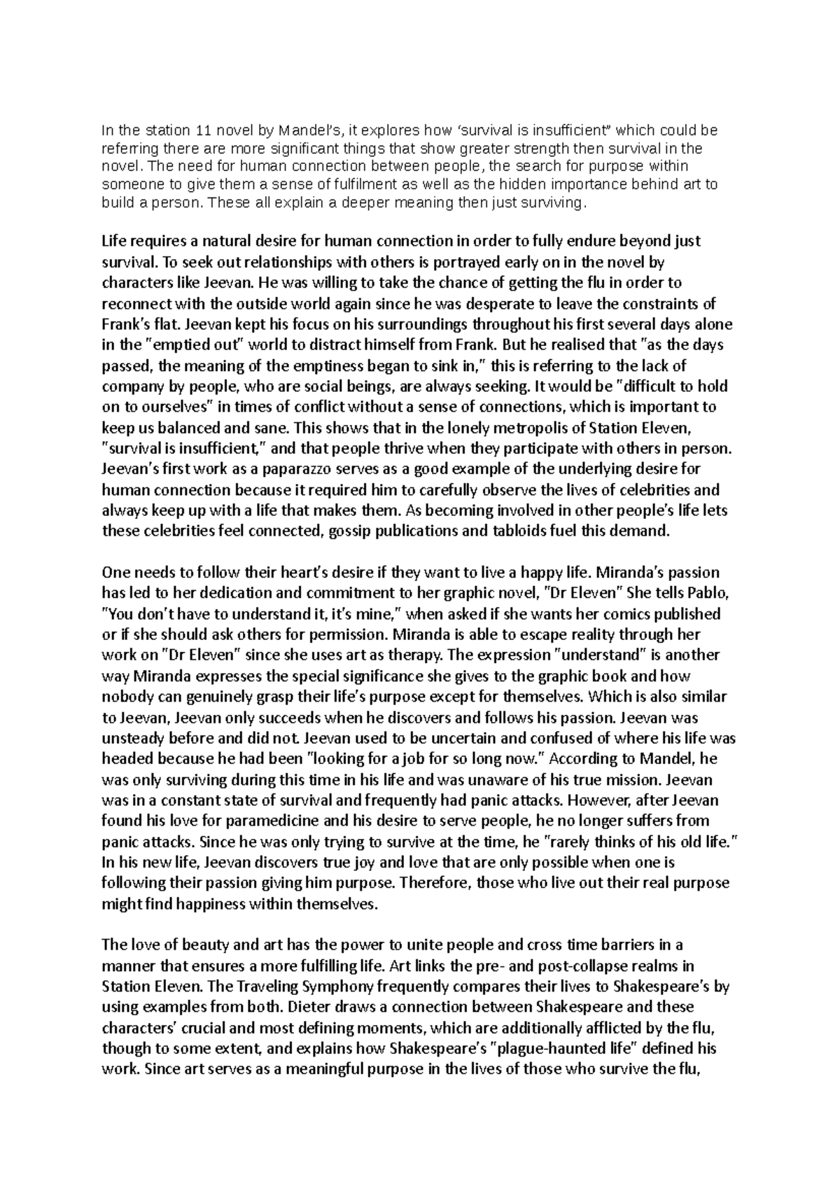 Station 11 essay survival - In the station 11 novel by Mandel’s, it ...