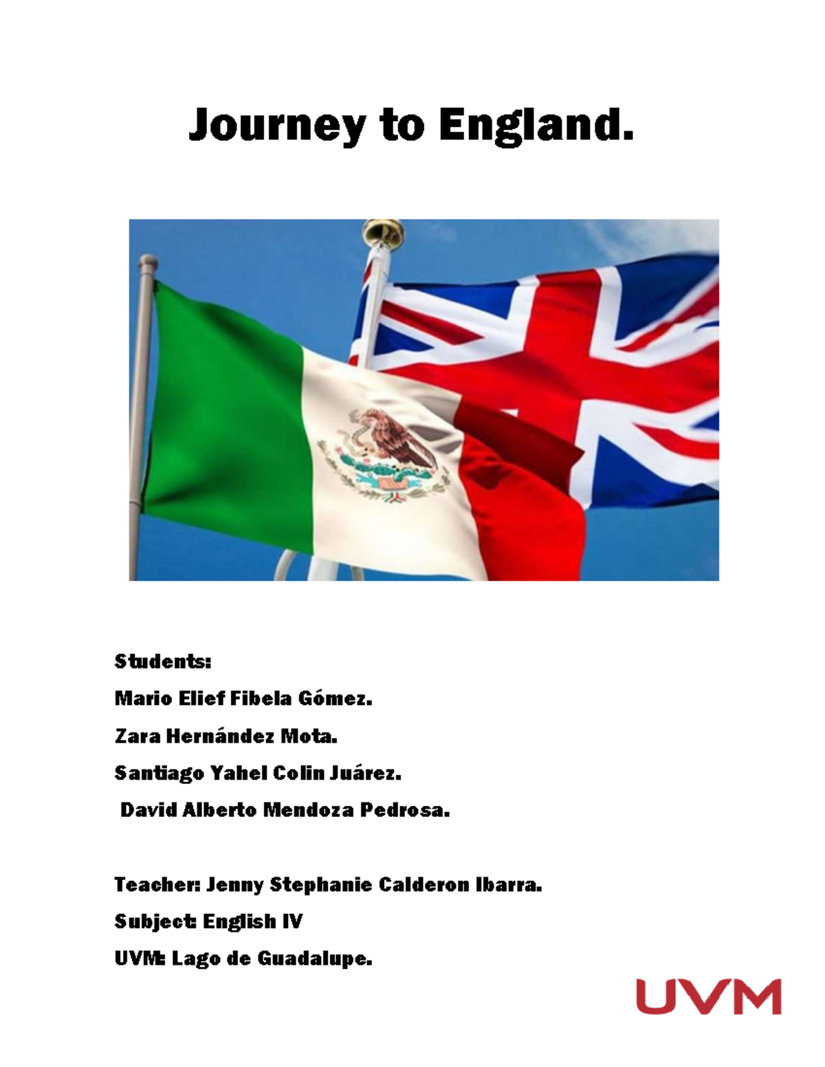 Project - Entrega de actividad Teams - Journey to England. Students ...