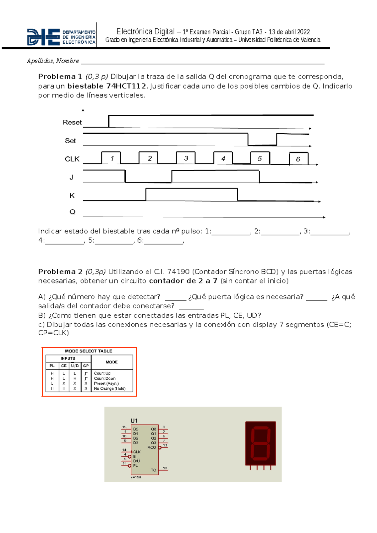 Examen Digital Problemas 2022 1p - Electrónica Digital – 1º Examen Parcial - Grupo TA3 - 13 de ...