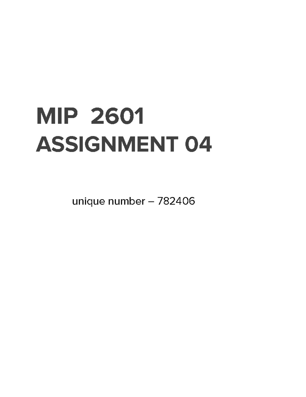 MIP 2601 Assignment 4 - MIP ASSIGNMENT unique number – QUESTION 1 Two ...
