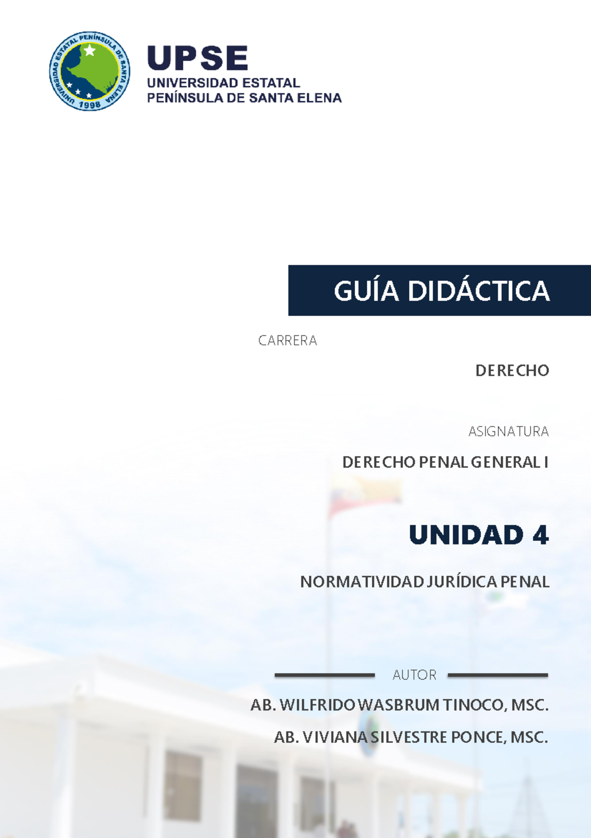 Guia penal gen I unidad 4 - CARRERA DERECHO ASIGNATURA DERECHO PENAL ...