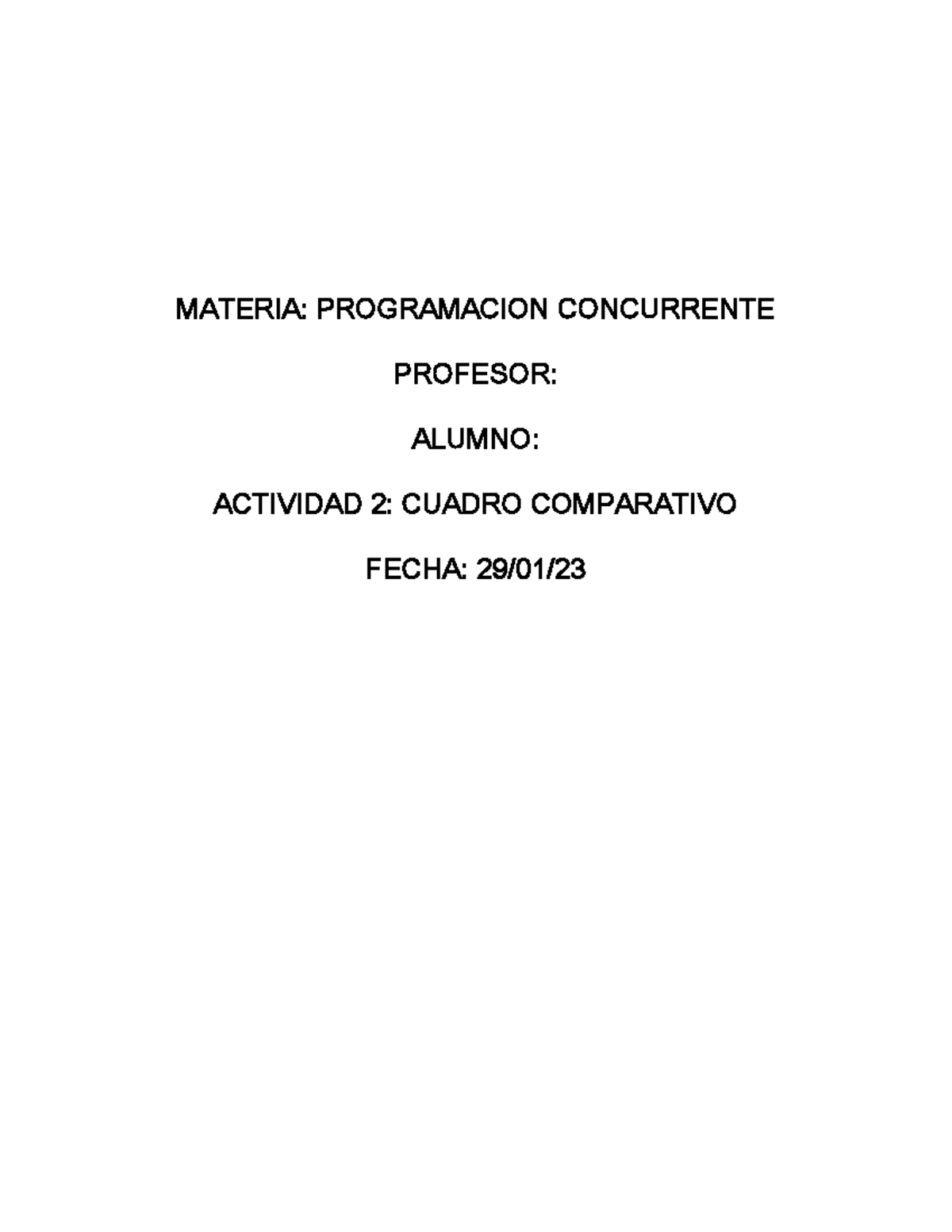 ACT#2 - actividad numero 2 cuadro comparativo - MATERIA: PROGRAMACION CONCURRENTE PROFESOR ...