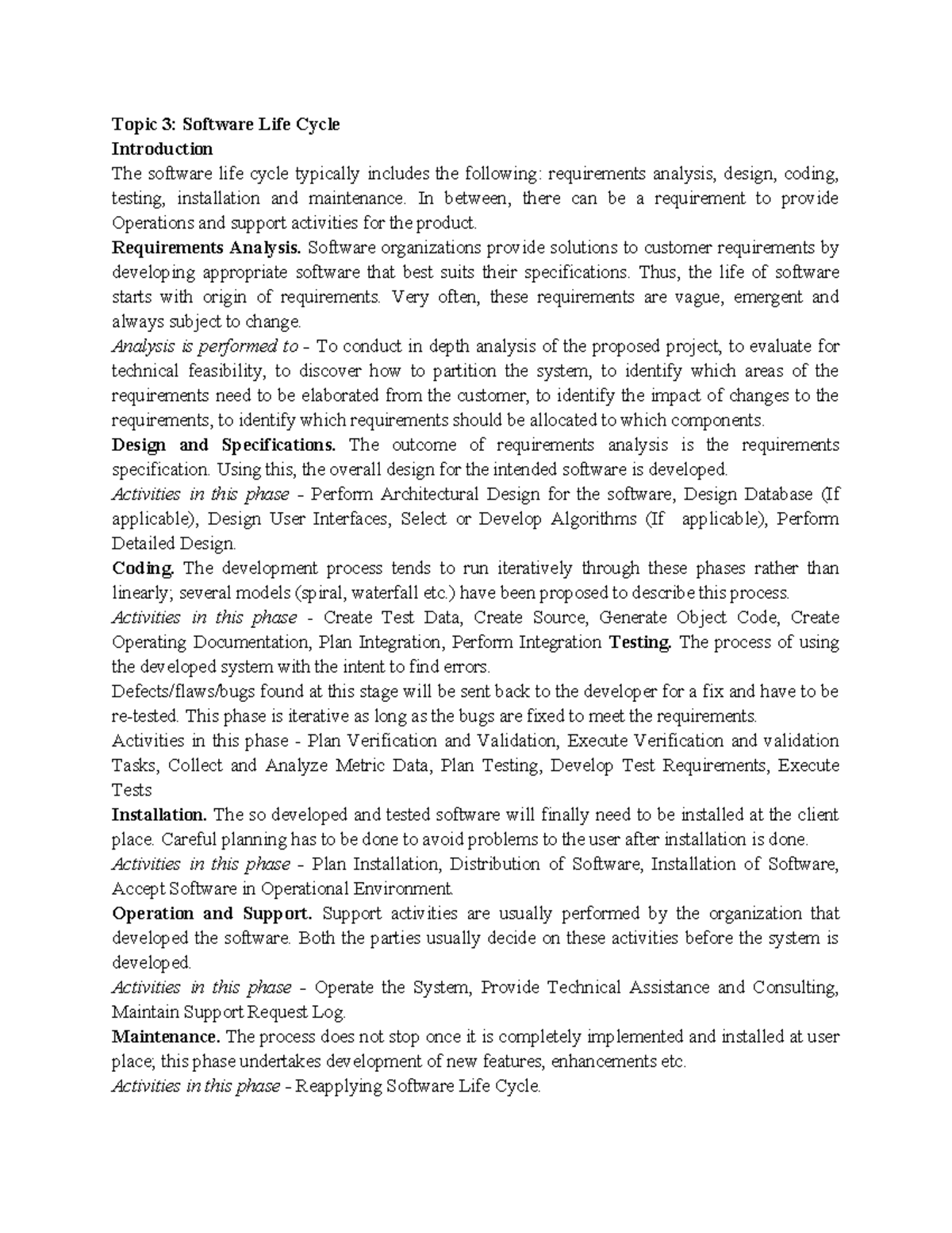 Topic 3 Notes - Topic 3: Software Life Cycle Introduction The software ...