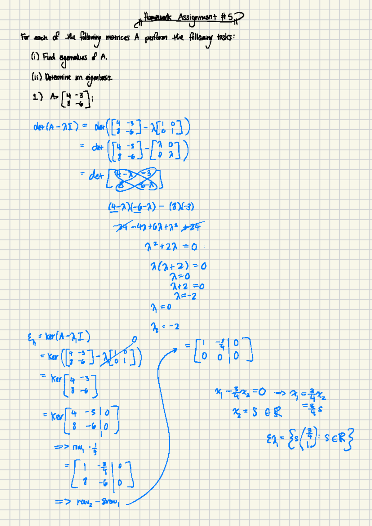 Homework #5 Math 33B - Assignment # Atomework 1 For each of the following matrices A perform the ...