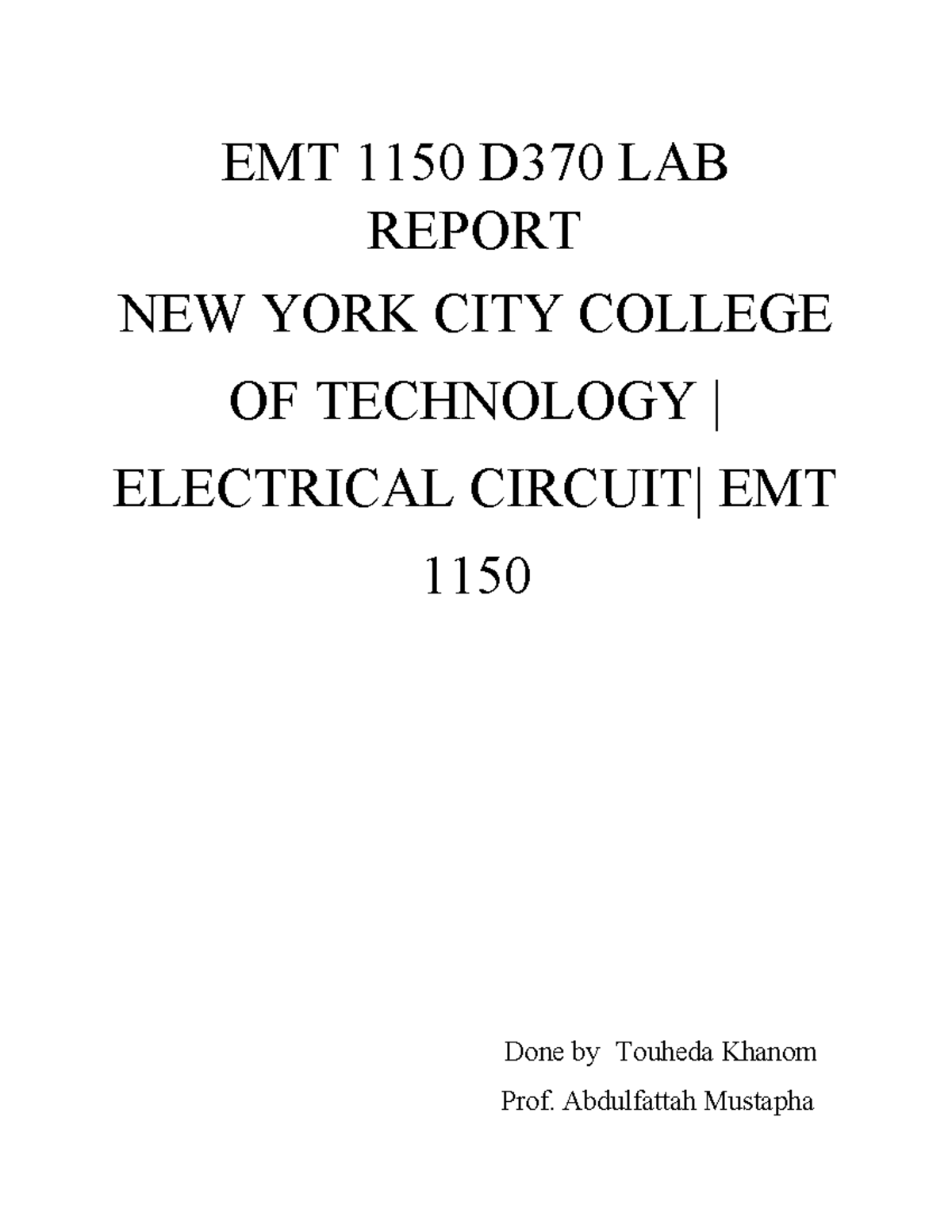 EMT 1150 Lb- 5 - MEASUREMENTS IN PARALLEL CIRCUITS - EMT 1150 D370 LAB REPORT NEW YORK CITY ...