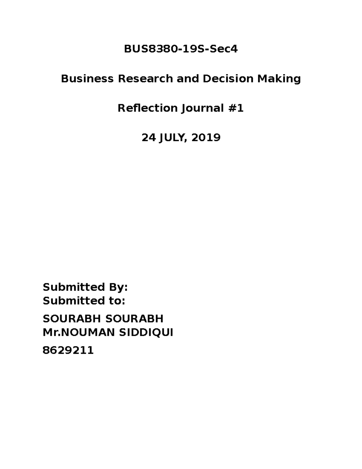 Reflection journal 1 - Business Research and Decision Making Reflection ...
