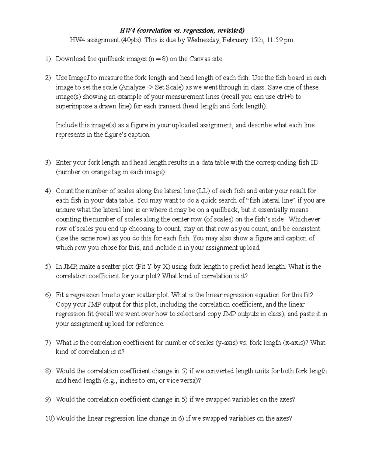 HW4 - assignment - HW4 (correlation vs. regression, revisited) HW4 assignment (40pts). This is ...