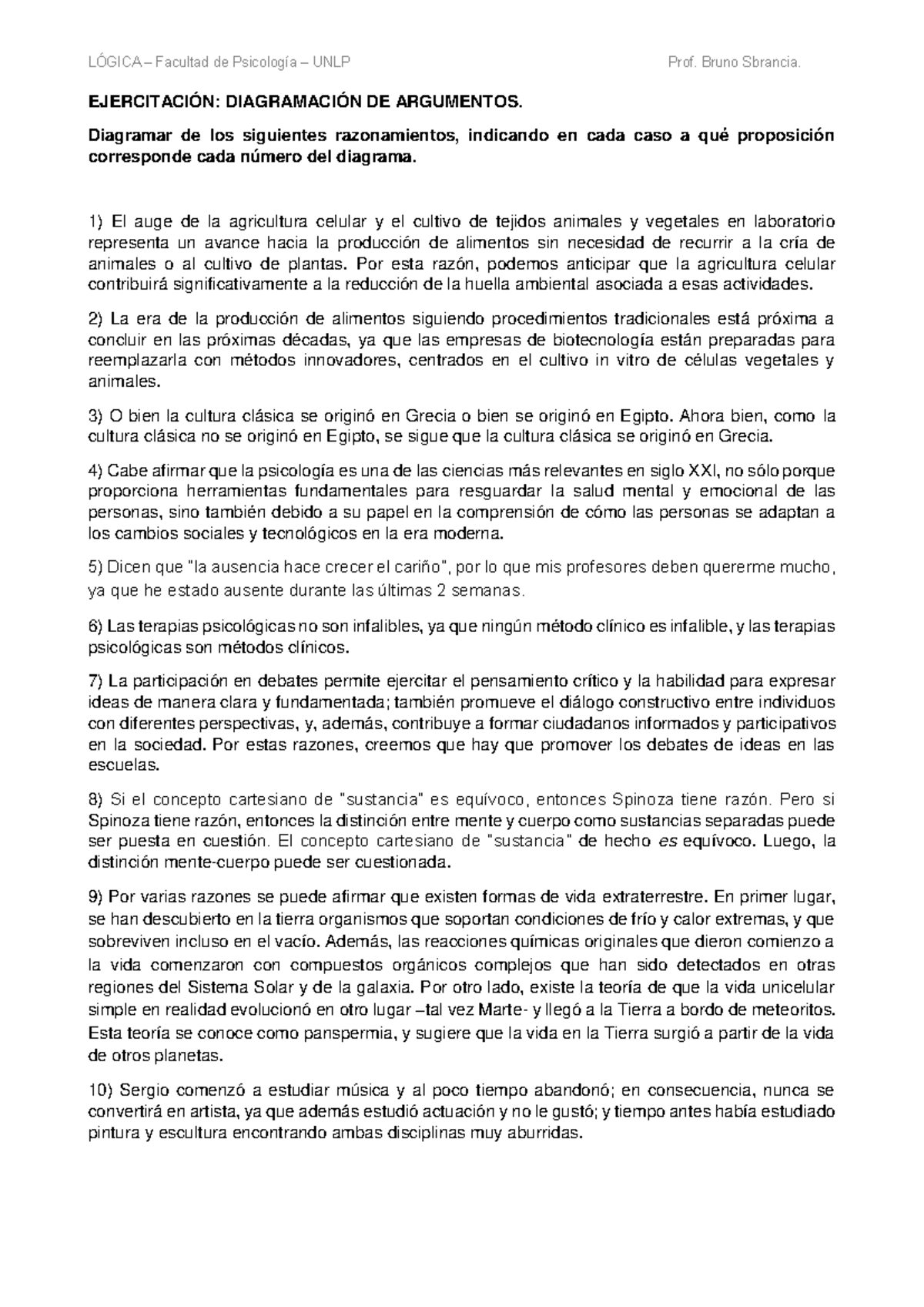 Ejercicios de Diagramación de argumentos - LÓGICA – Facultad de ...