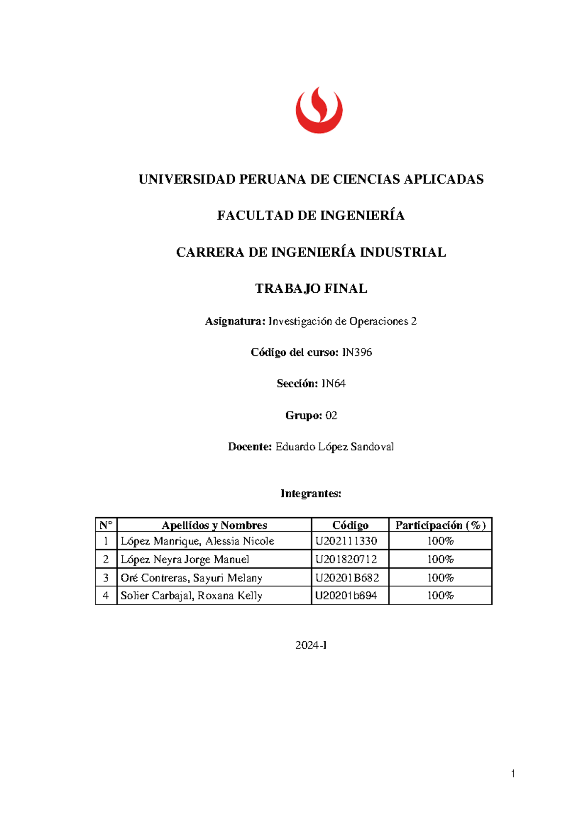 TF-IOP2- Grupo 2 - Trabajo Final grupal, curso IOP2 - UNIVERSIDAD PERUANA DE CIENCIAS APLICADAS ...