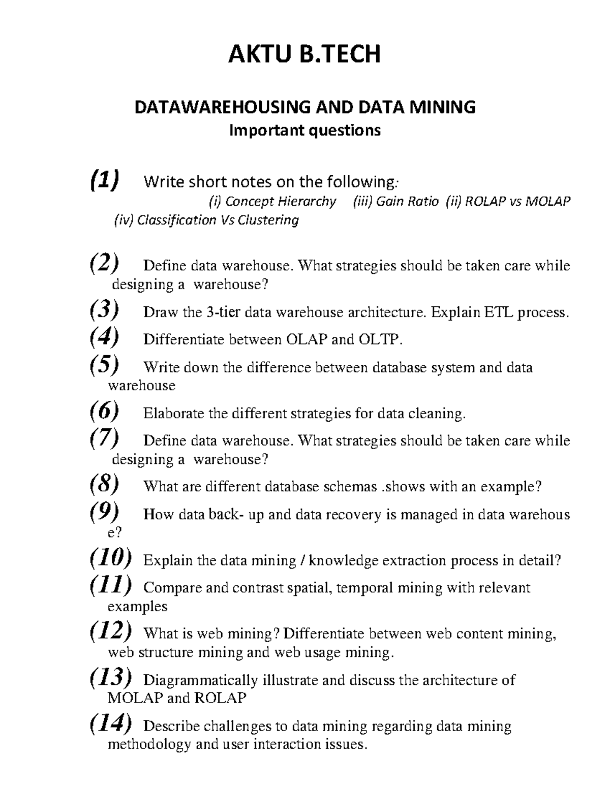 Data-warehouse-and-data-mining questions - AKTU B DATAWAREHOUSING AND DATA MINING Important ...