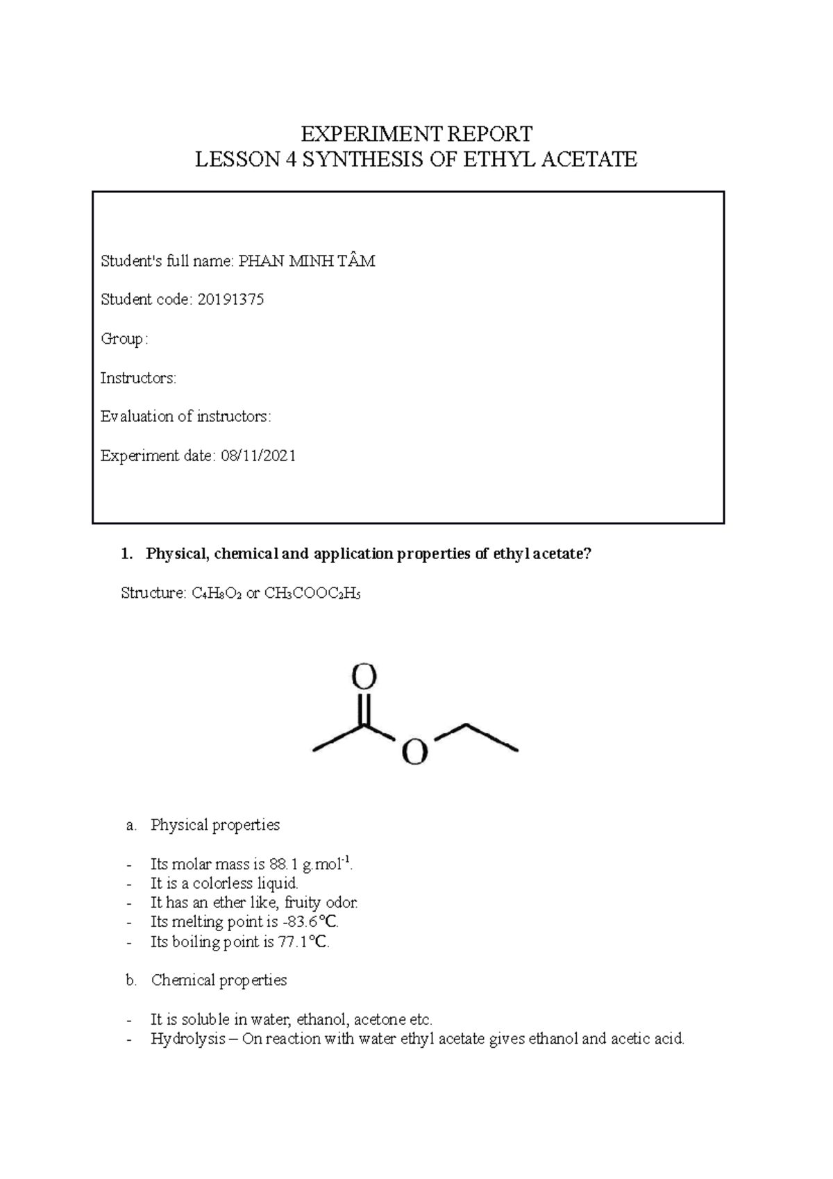 Experiment 4 Report - EXPERIMENT REPORT LESSON 4 SYNTHESIS OF ETHYL ...