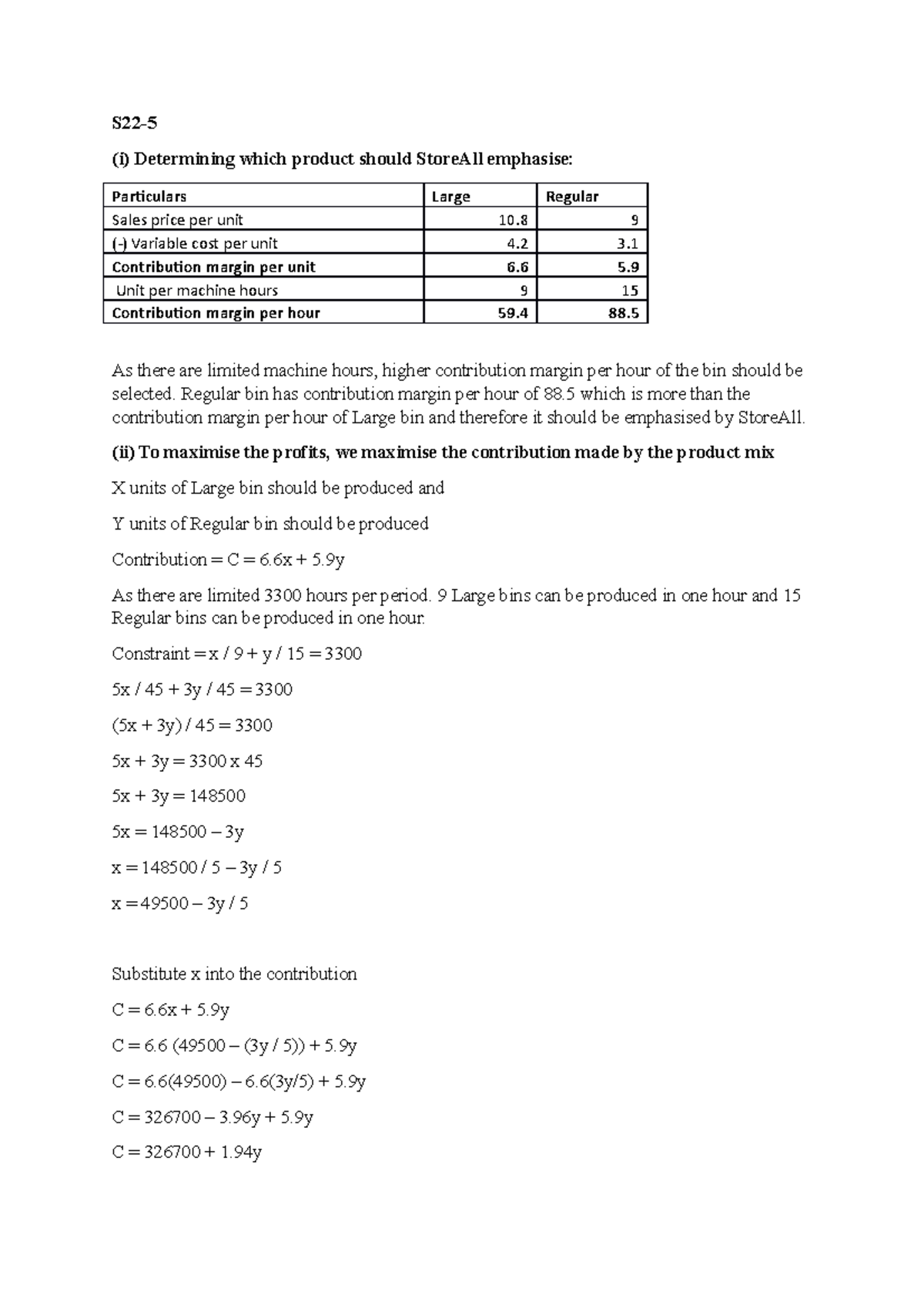 S22 - Assignment - S22- (i) Determining which product should StoreAll emphasise: Particulars ...