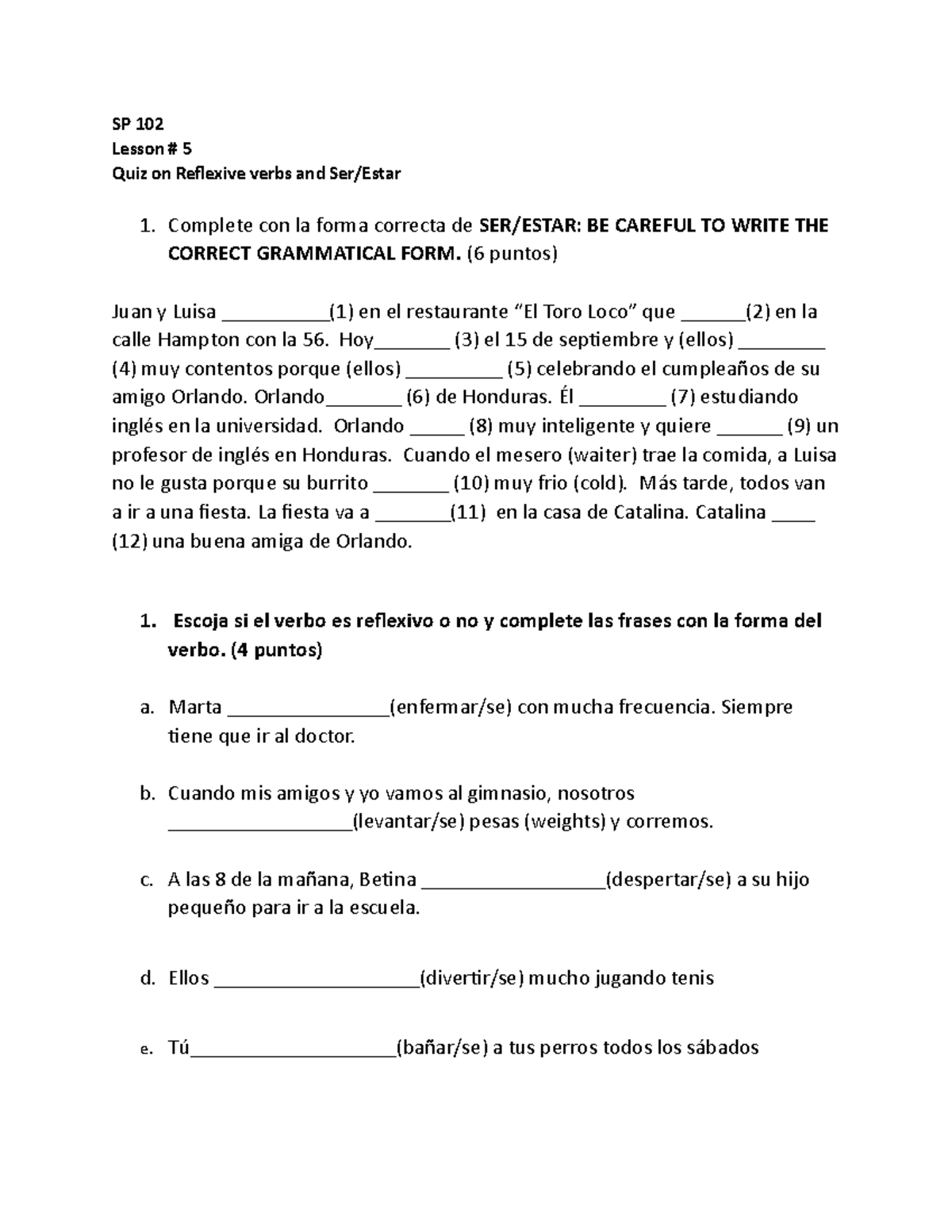 Lesson 5 Quiz on RV ser estar - SP 102 Lesson # 5 Quiz on Reflexive ...