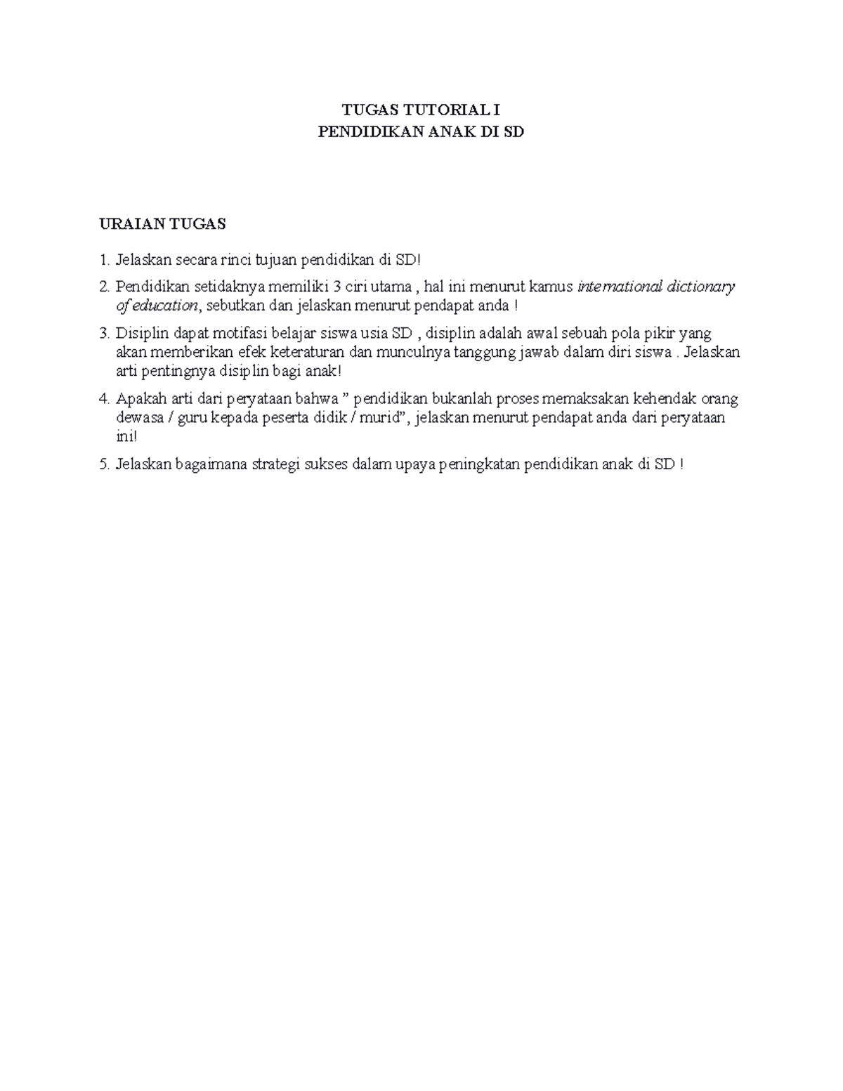 Tugas Tutorial I pendidikan anak di SD - TUGAS TUTORIAL I PENDIDIKAN ...