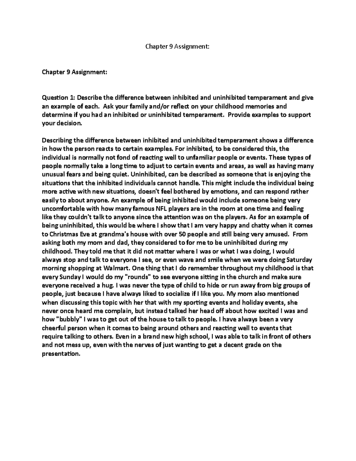 Chapter 9 Assignment - Chapter 9 Assignment: Chapter 9 Assignment: Question 1: Describe the ...