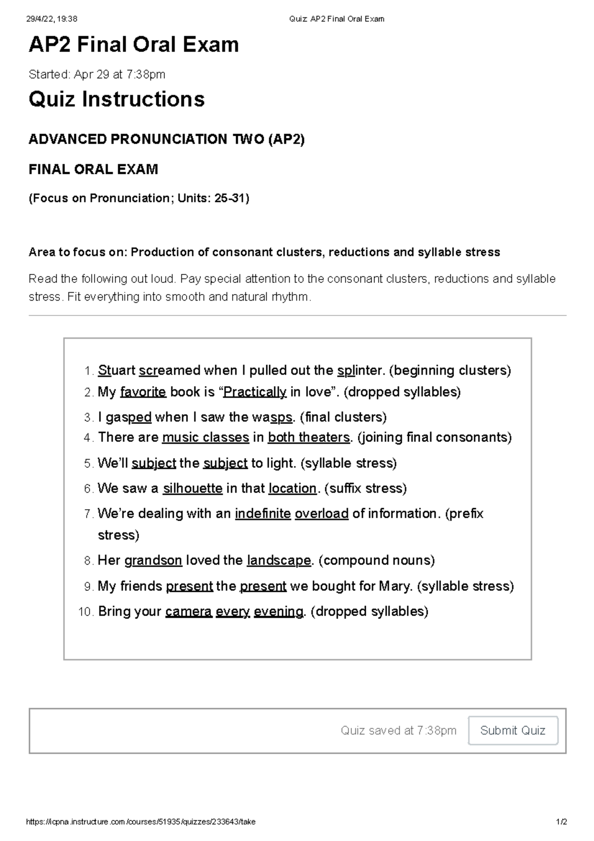 Quiz AP2 Final Oral Exam - 29/4/22, 19:38 Quiz: AP2 Final Oral Exam ...