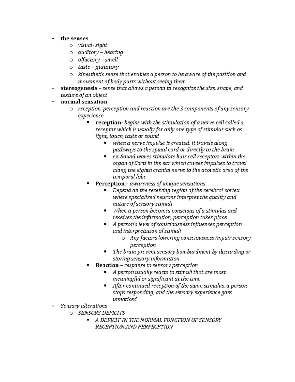 Sensory alteration PCN[67] - the senses o visual- sight o auditory ...