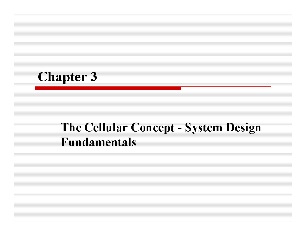 MTN Chapter 3 - Chapter 3 The Cellular Concept - System Design Fundamentals I. Introduction ...