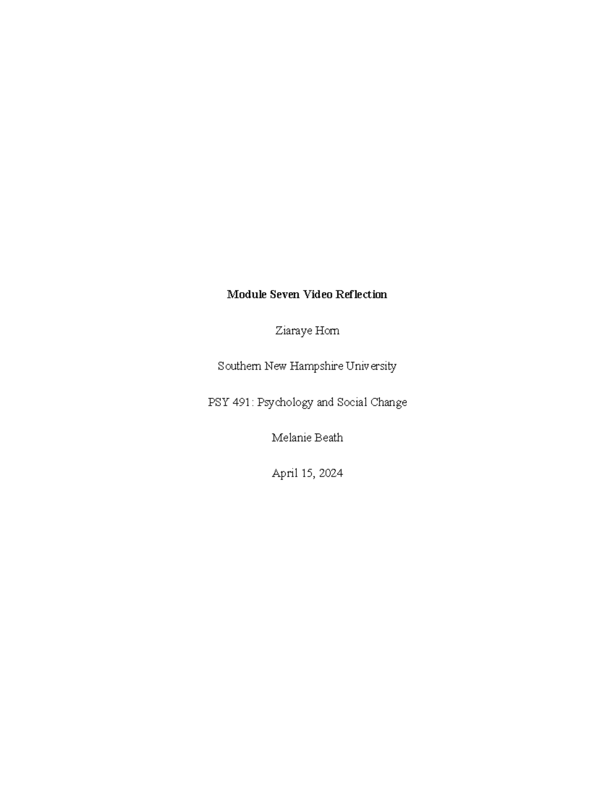 PSY 491 Module Seven Video Reflection - Module Seven Video Reflection ...