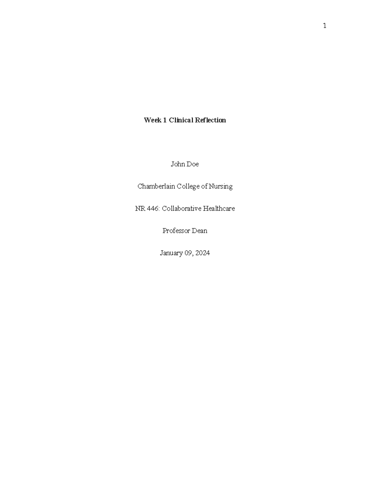 Week 1 Clinical Reflection - Week 1 Clinical Reflection John Doe ...