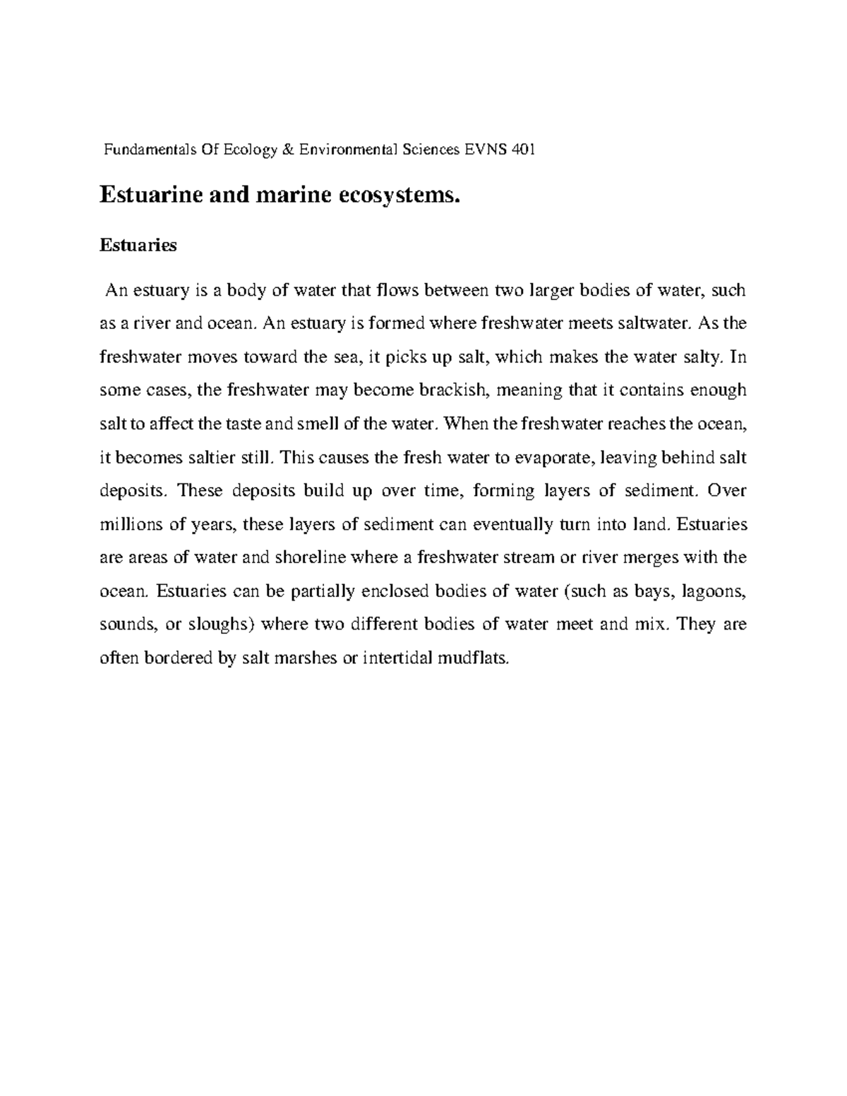 Estuarine and marine ecosystems - Estuaries An estuary is a body of ...