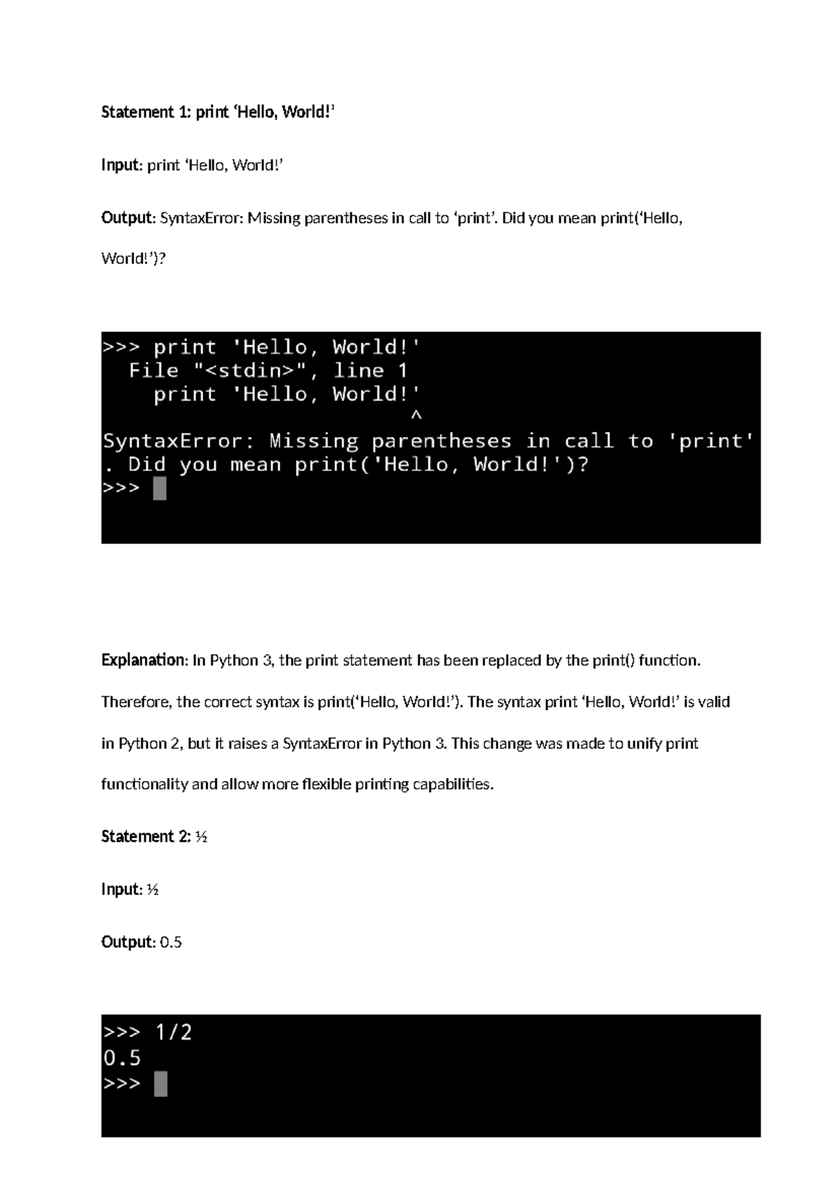 Dis 1 - Helpful - Statement 1: print ‘Hello, World!’ Input: print ‘Hello, World!’ Output: - Studocu