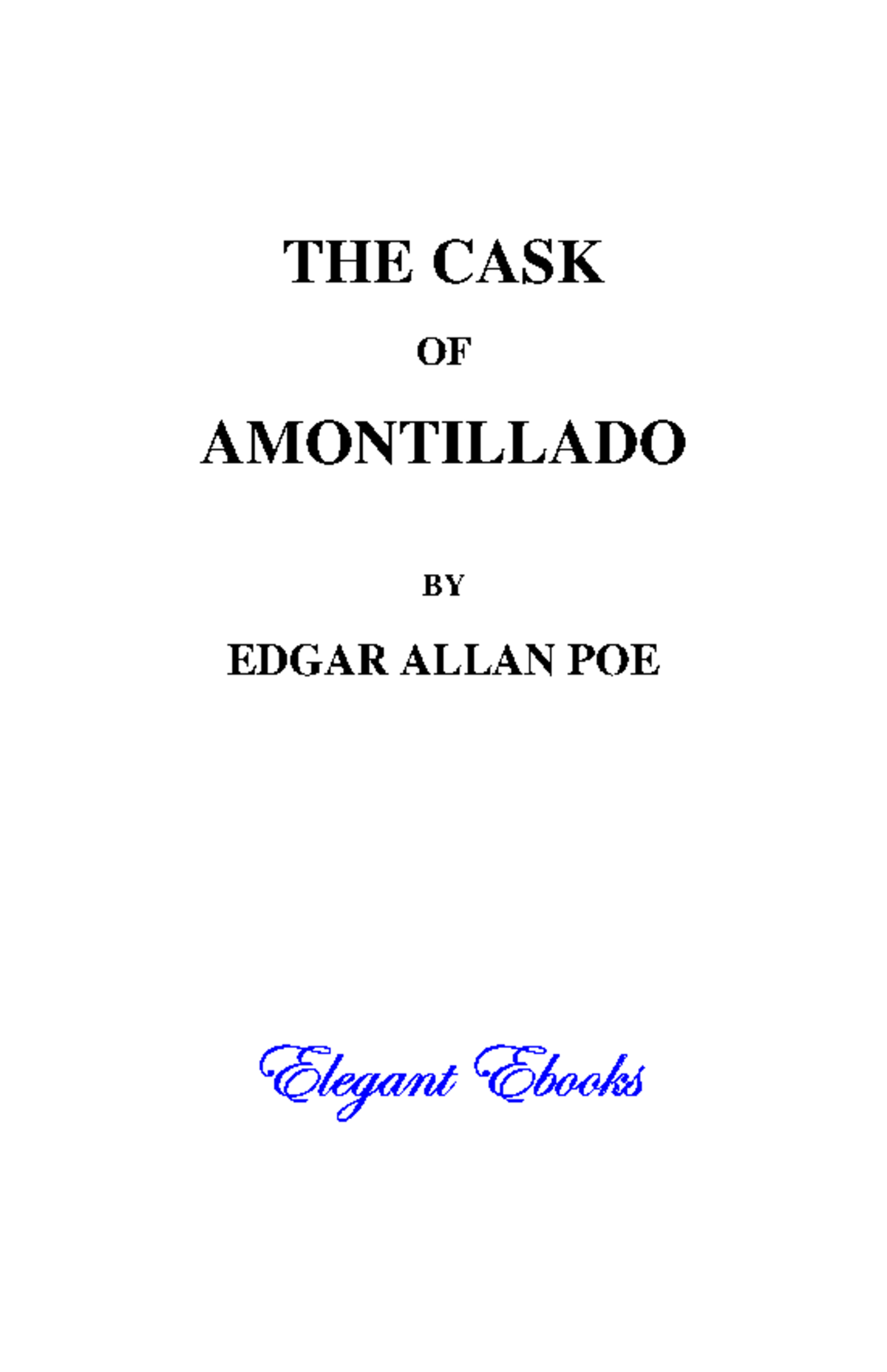 Amontillado - real book - THE CASK OF AMONTILLADO EDGAR ALLAN POE 7 T a ...