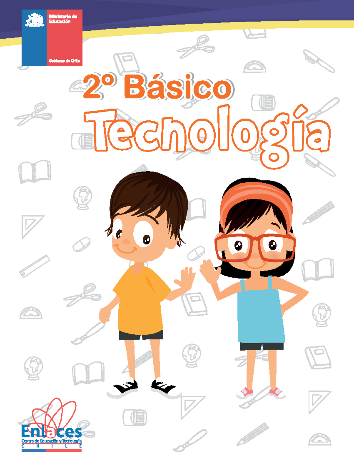 2 básico de tecnología - Primer ciclo Segundo grado - Tecnología - 2º ...