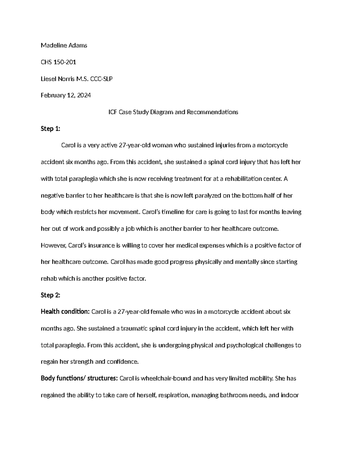 ICF Case Study Diagram and Recommendation - Madeline Adams CHS 150- Liesel Norris M. CCC-SLP ...