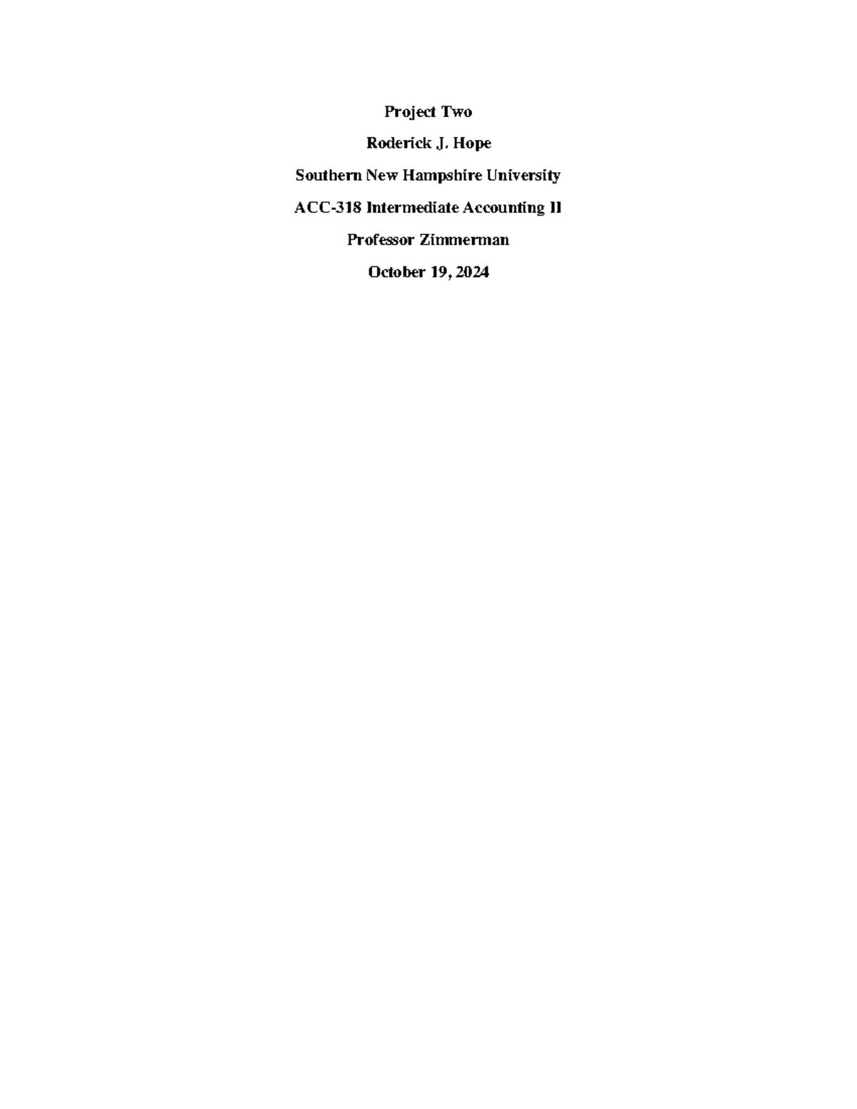 Project Two ACC 318 Analysis Paper - Project Two Roderick J. Hope ...