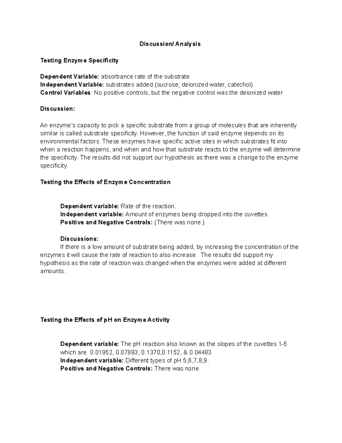 Biology Lab Report 9 - Discussion/ Analysis Testing Enzyme Specificity ...