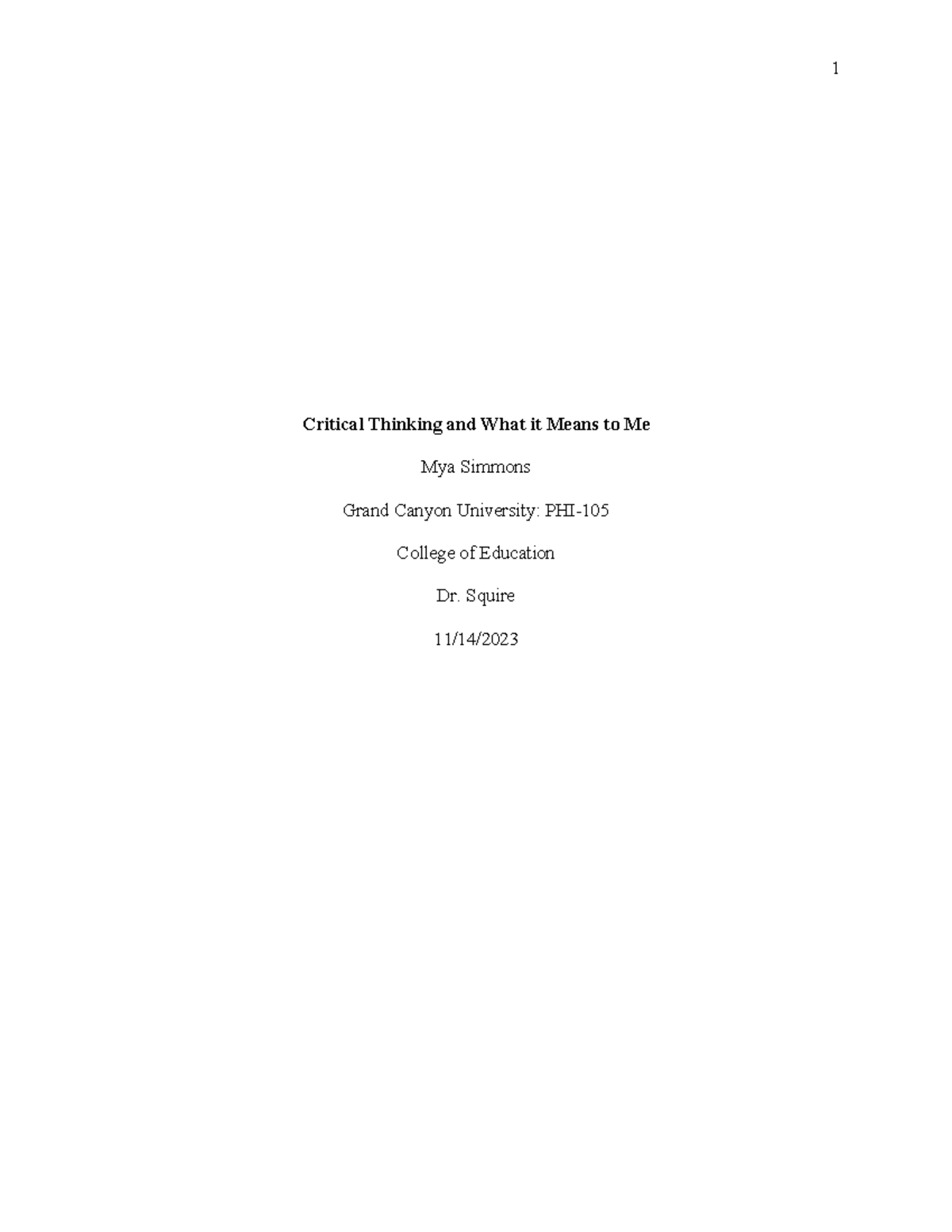 Critical Thinking Reflection Essay - Critical Thinking and What it ...