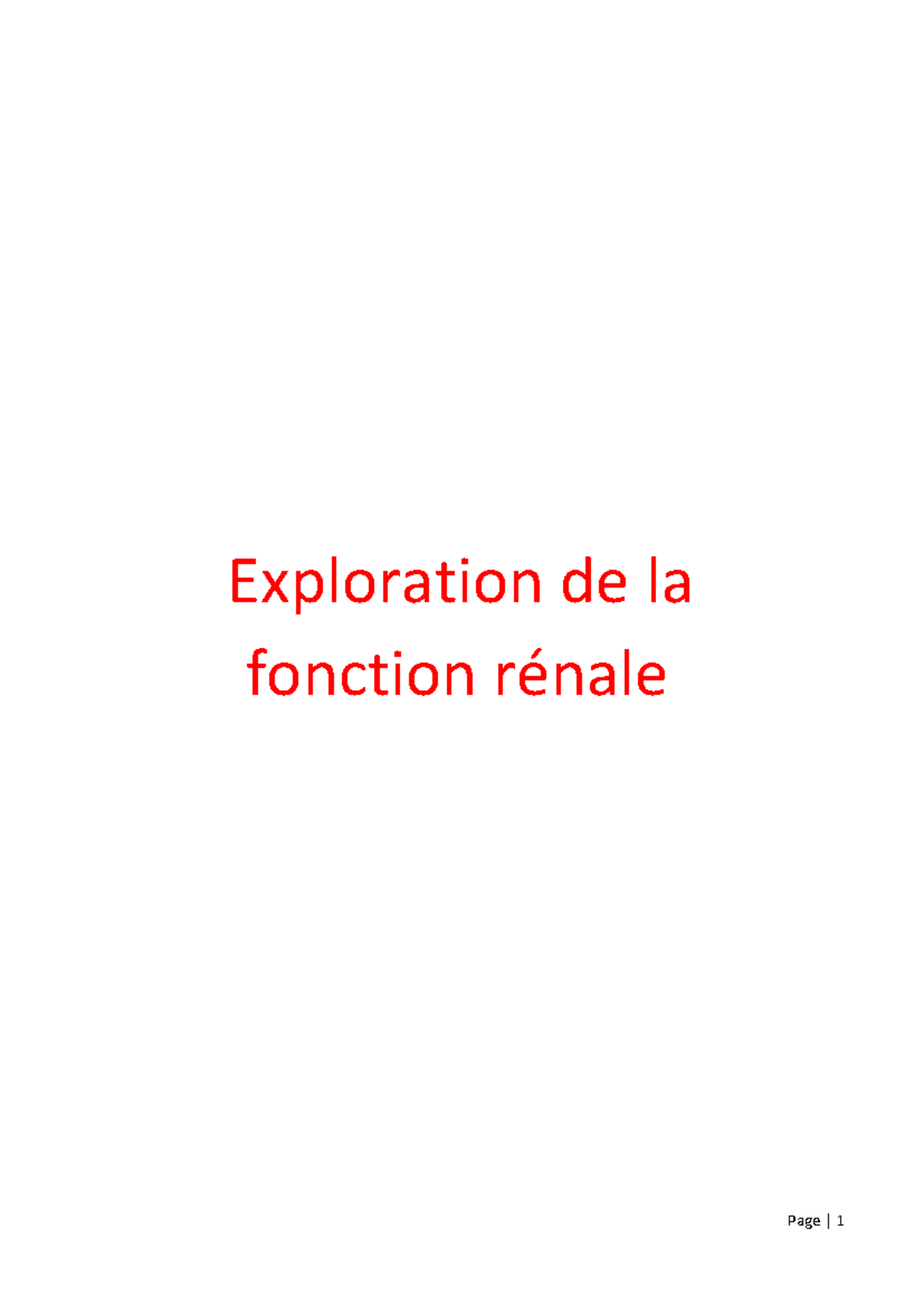Exploration de la fonction rénale - Exploration de la fonction rénale ...