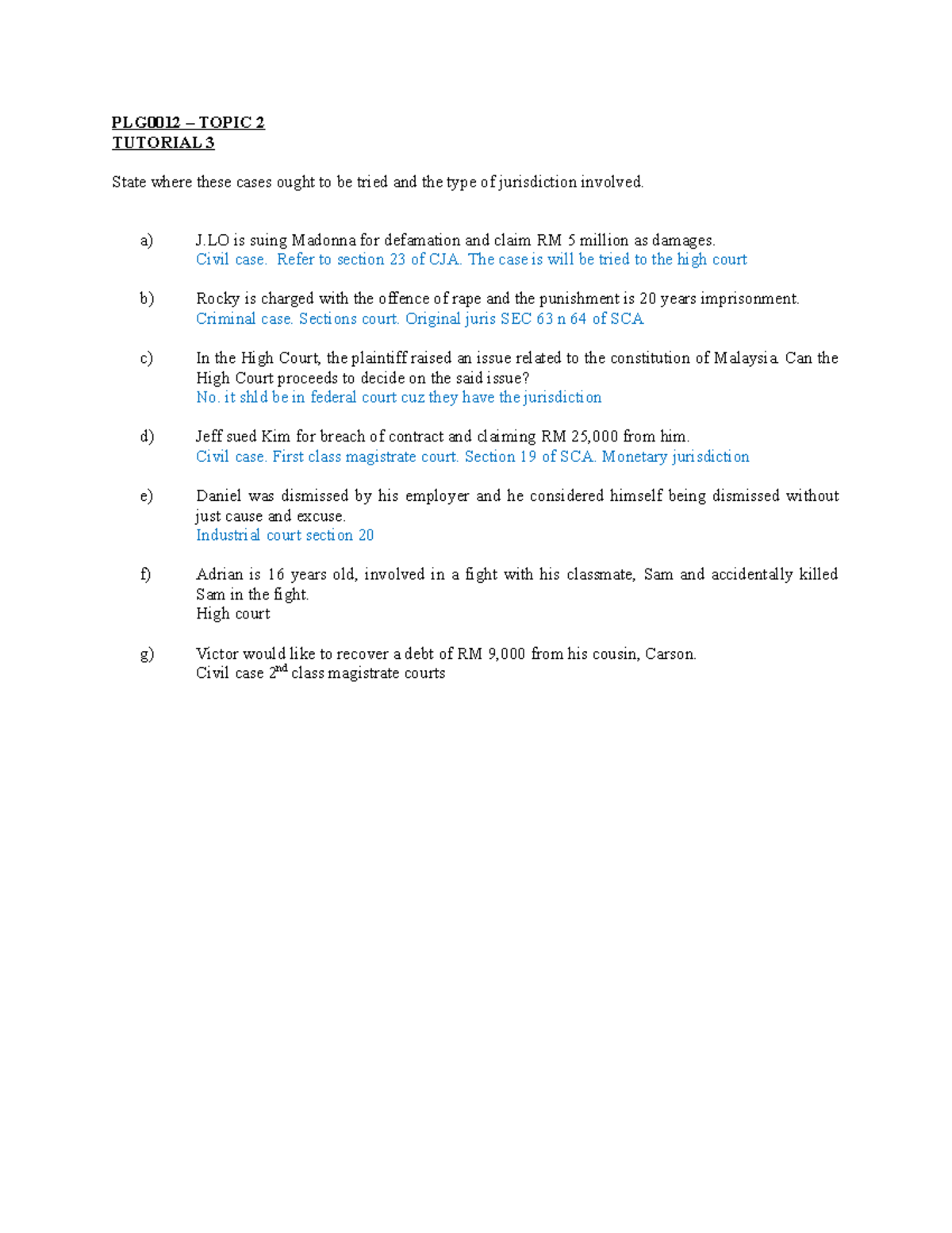 TUT 3 - Topic 2 - Tutorial - PLG0012 – TOPIC 2 TUTORIAL 3 State where ...