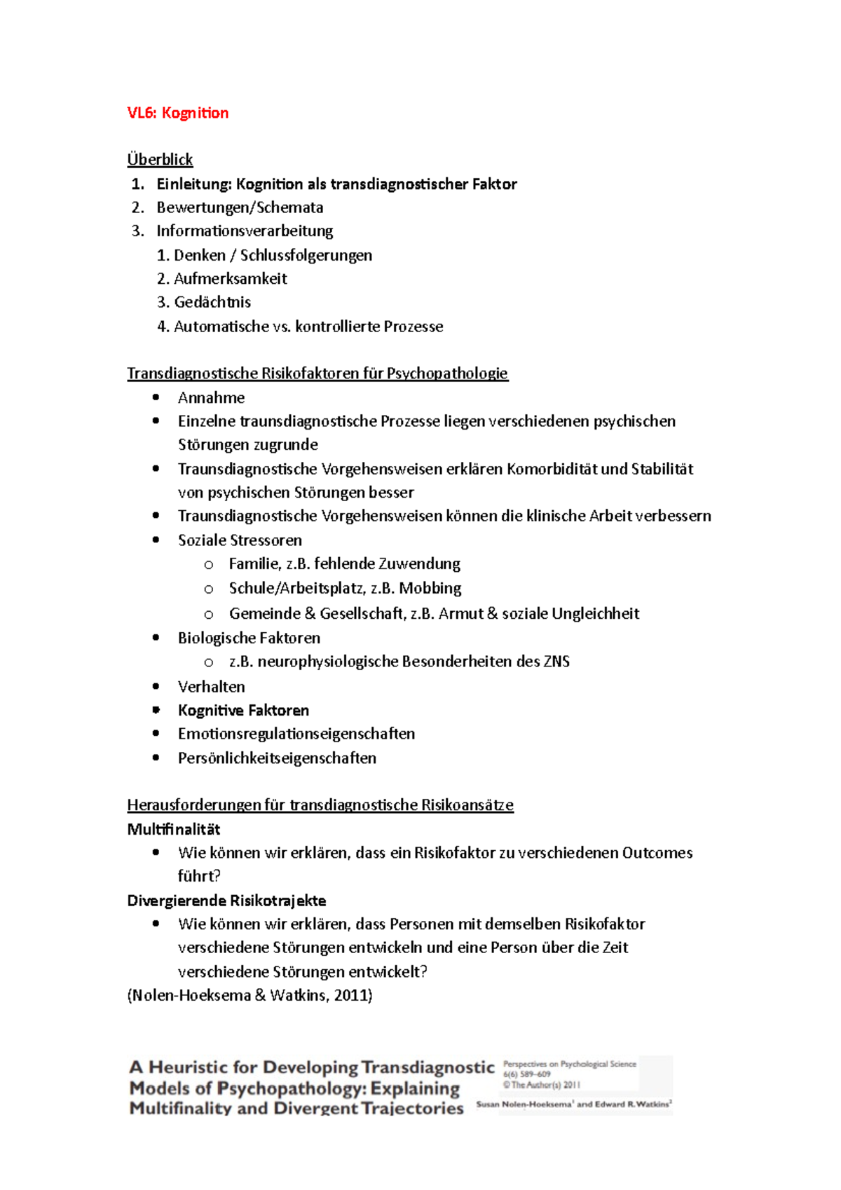 Klinische VL7 - Mitschriften zu Vorlesung 7 - VL6: Kognition Überblick ...