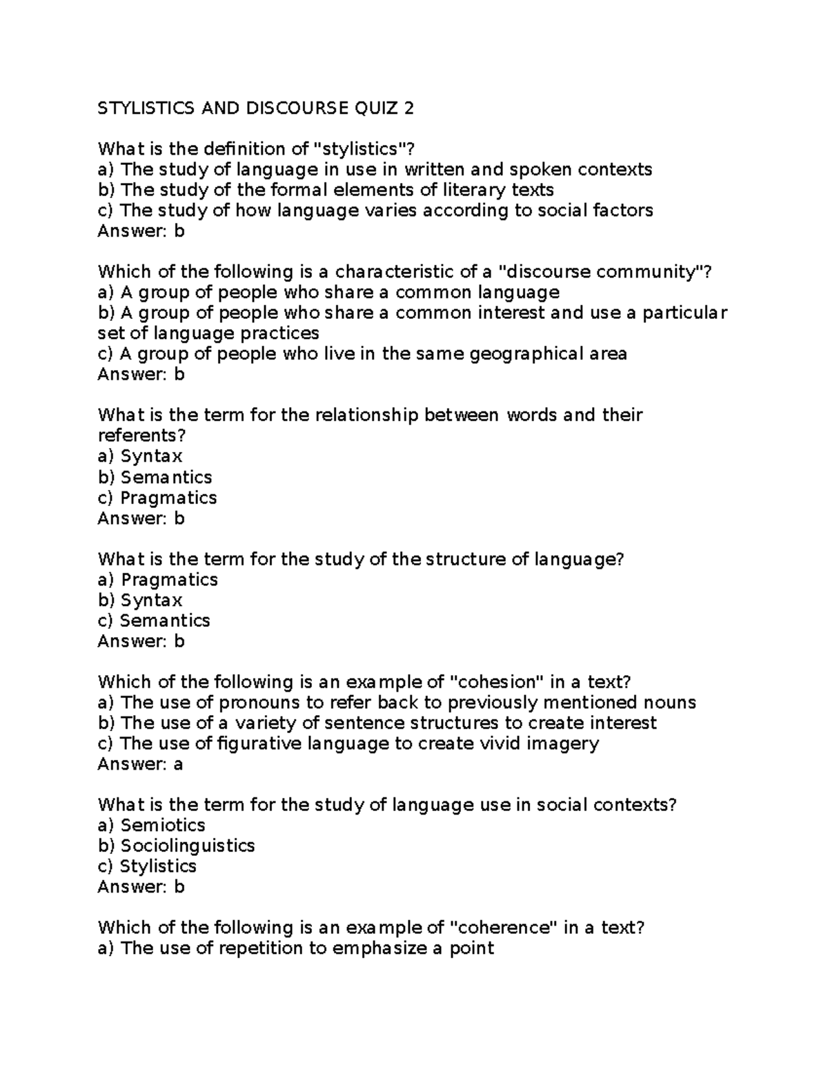 Stylistics AND Discourse QUIZ 2 - STYLISTICS AND DISCOURSE QUIZ 2 What is the definition of ...