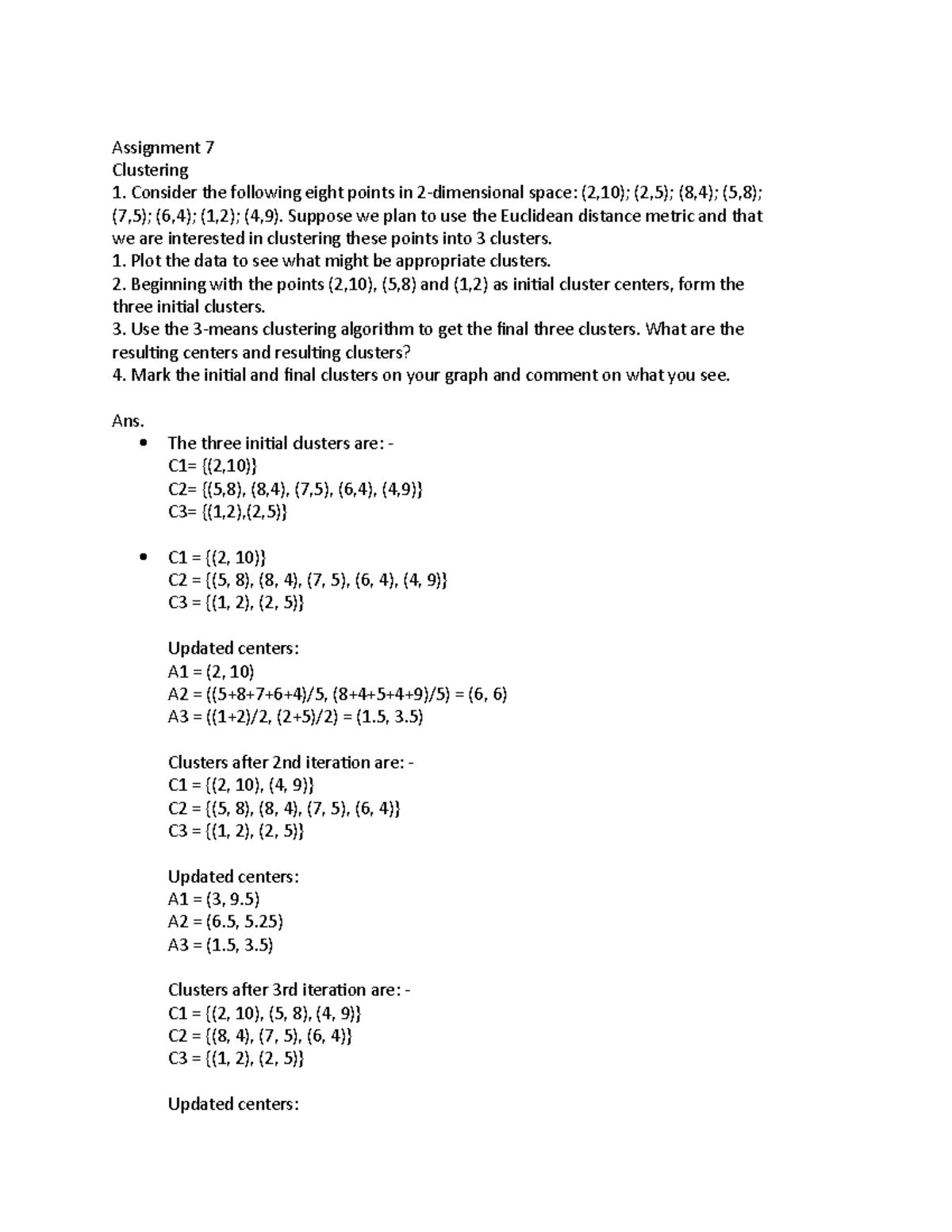 A7 - Computer Science - Assignment 7 Clustering Consider the following ...