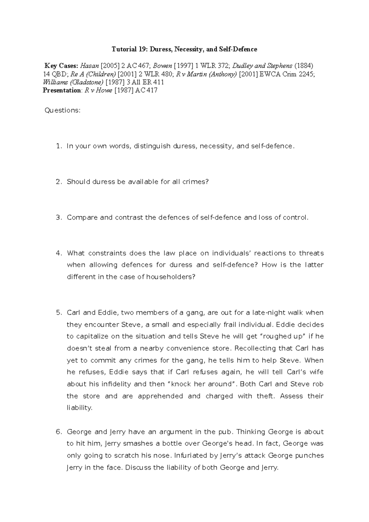 Tutorial 19 Defences II - Tutorial 19: Duress, Necessity, and Self ...