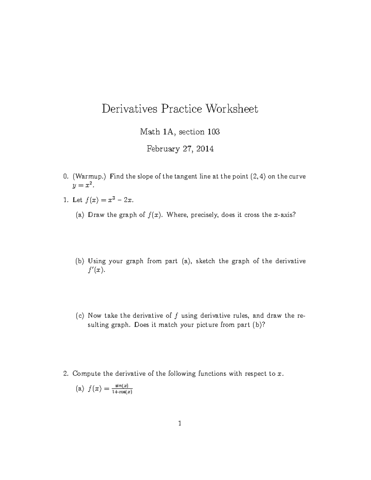 Practice 2 - Derivatives Practice Worksheet Math 1A, section 103 ...