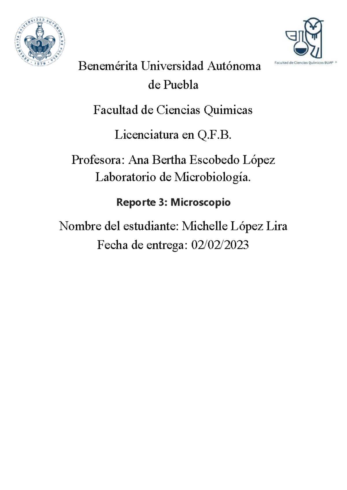 Reporte 3- Microscopio - Benemé rita Universidad Autó noma de Puebla Facultad de Ciencias ...