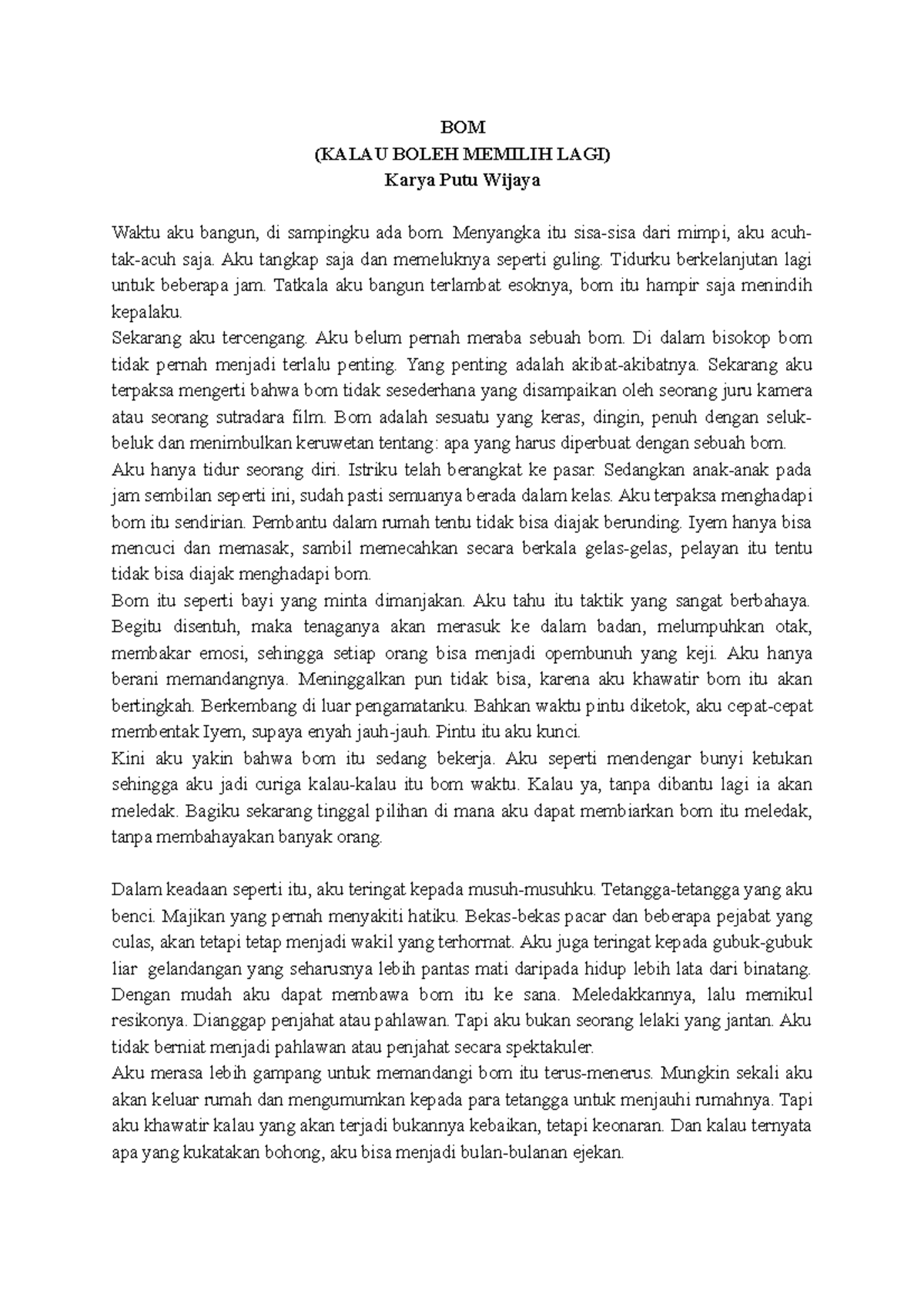 Naskah Monolog - BOM (KALAU BOLEH MEMILIH LAGI) Karya Putu Wijaya Waktu ...