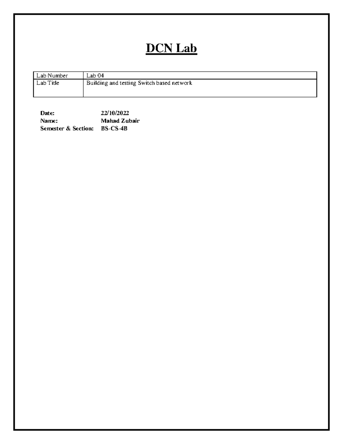 DCN lab 04 19102022 081034 am - DCN Lab Date: 22/10/ Name: Mahad Zubair Semester & Section ...