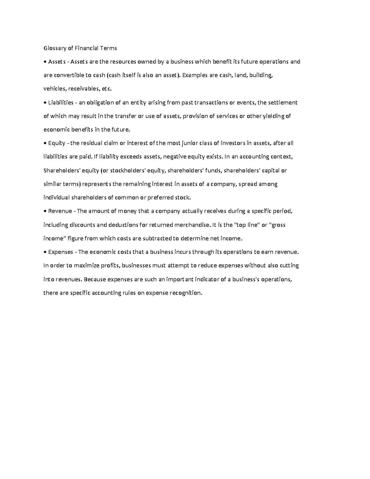 Glossary - notes - Glossary of Financial Terms Assets - Assets are the ...