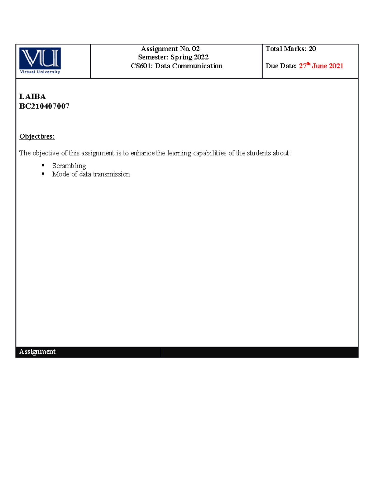 BC210407007 Laiba CS601 Assign 2 - Assignment No. 02 Semester: Spring 2022 CS601: Data ...