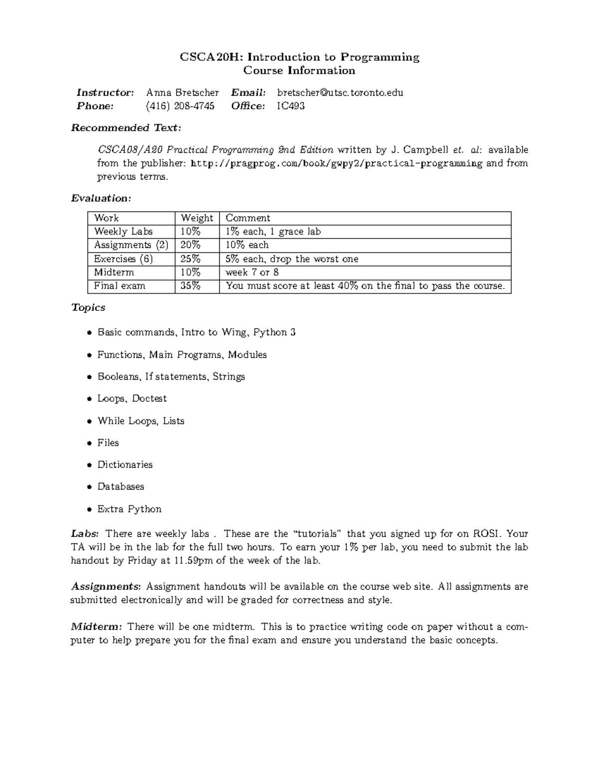 Syllabus - CSCA20H: Introduction to Programming Course Information ...