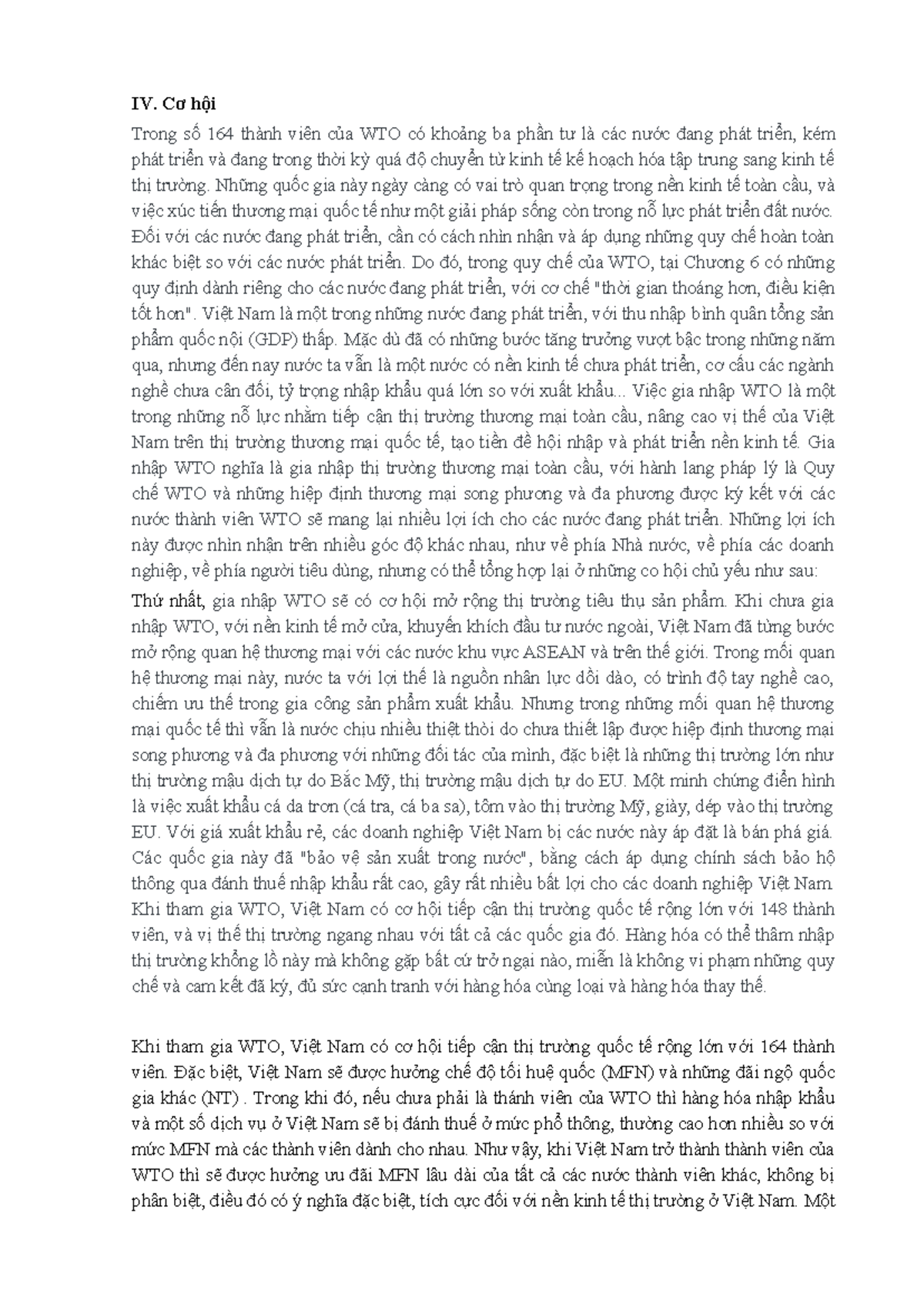 IV Cơ hội việt nam gia nhập wto - IV. Cơ hội Trong số 164 thành viên của WTO có khoảng ba phần ...