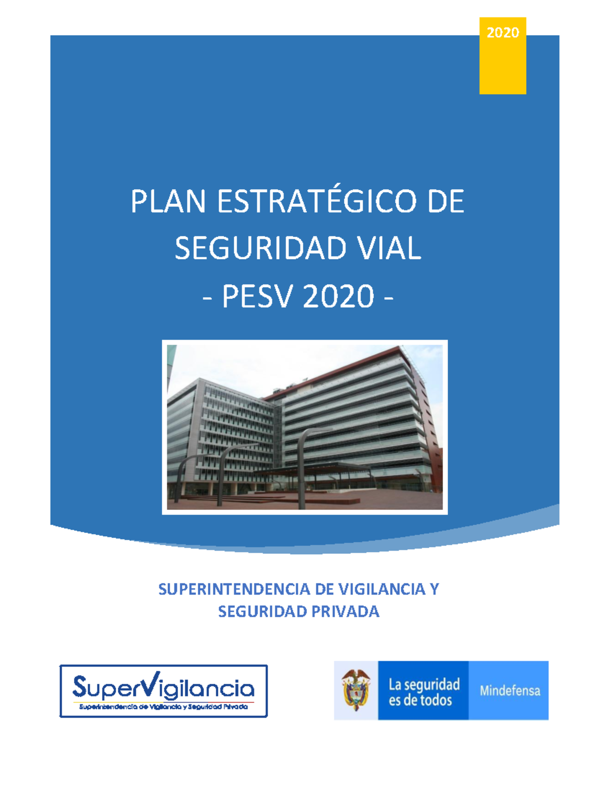 PLAN Estratégico DE Seguridad VIAL 2020 - PLAN ESTRATÉGICO DE SEGURIDAD ...