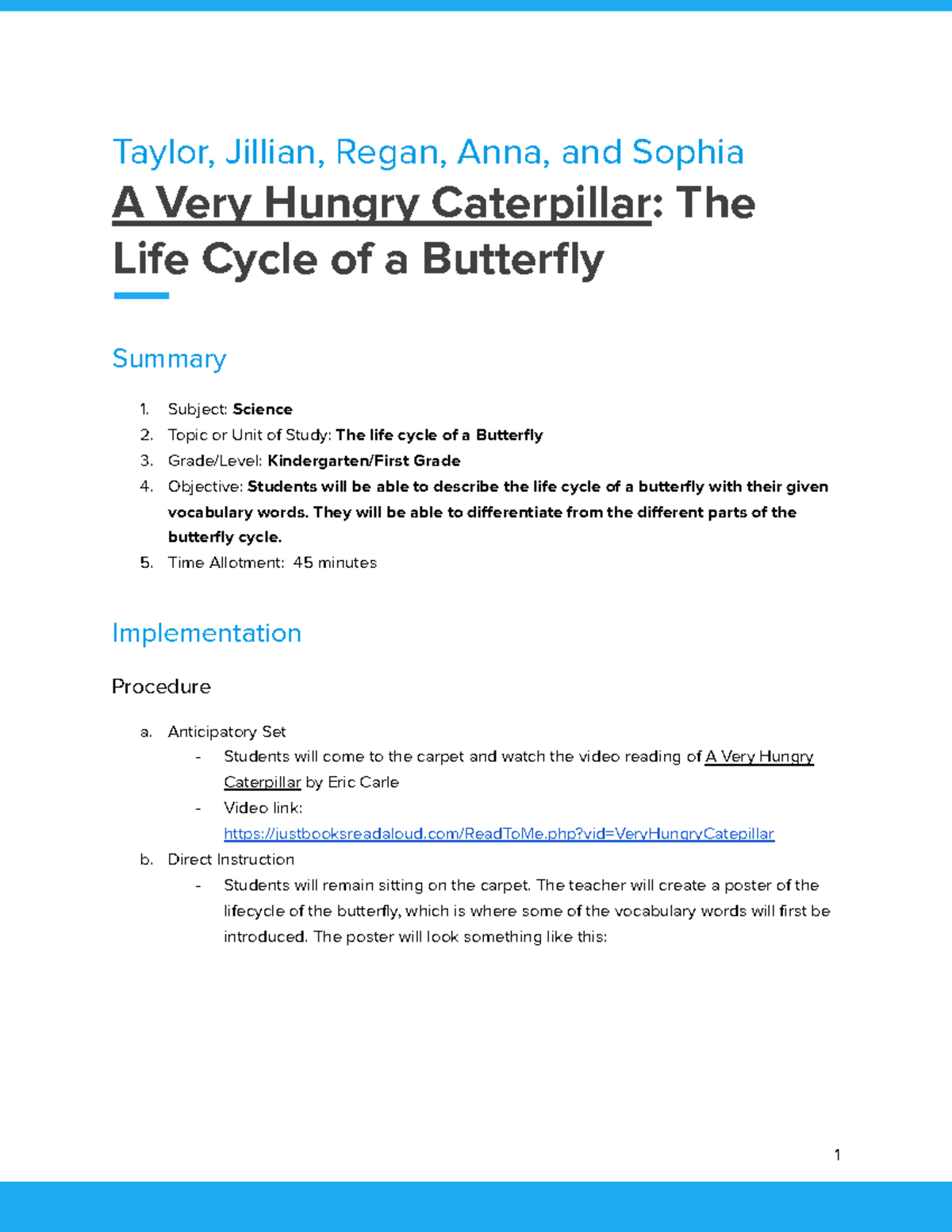 The Life Cycle of a Butterfly Lesson Plan - Taylor, Jillian, Regan ...